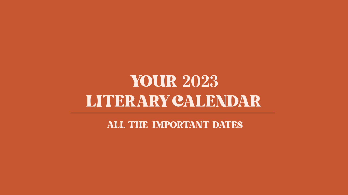 YOUR 2023 LITERARY CALENDAR | Bookishly