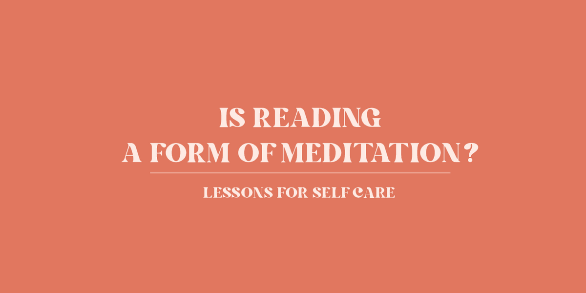 Is reading a form of meditation?📚 — Bookishly