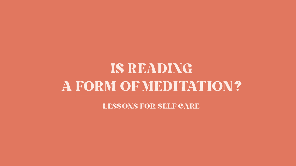 Is reading a form of meditation?📚 — Bookishly