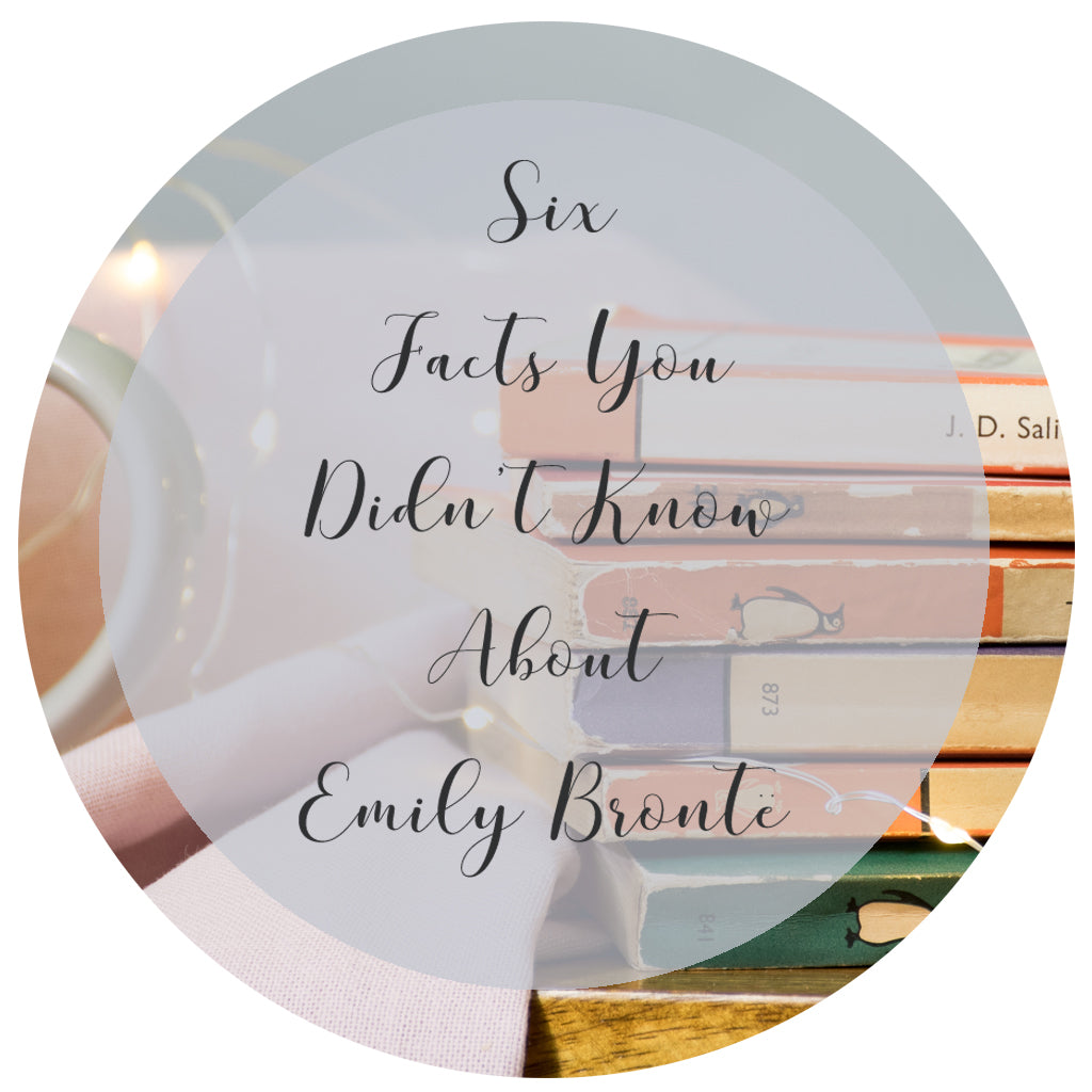 Six Facts You Didn't Know About Emily Brontë! — Bookishly
