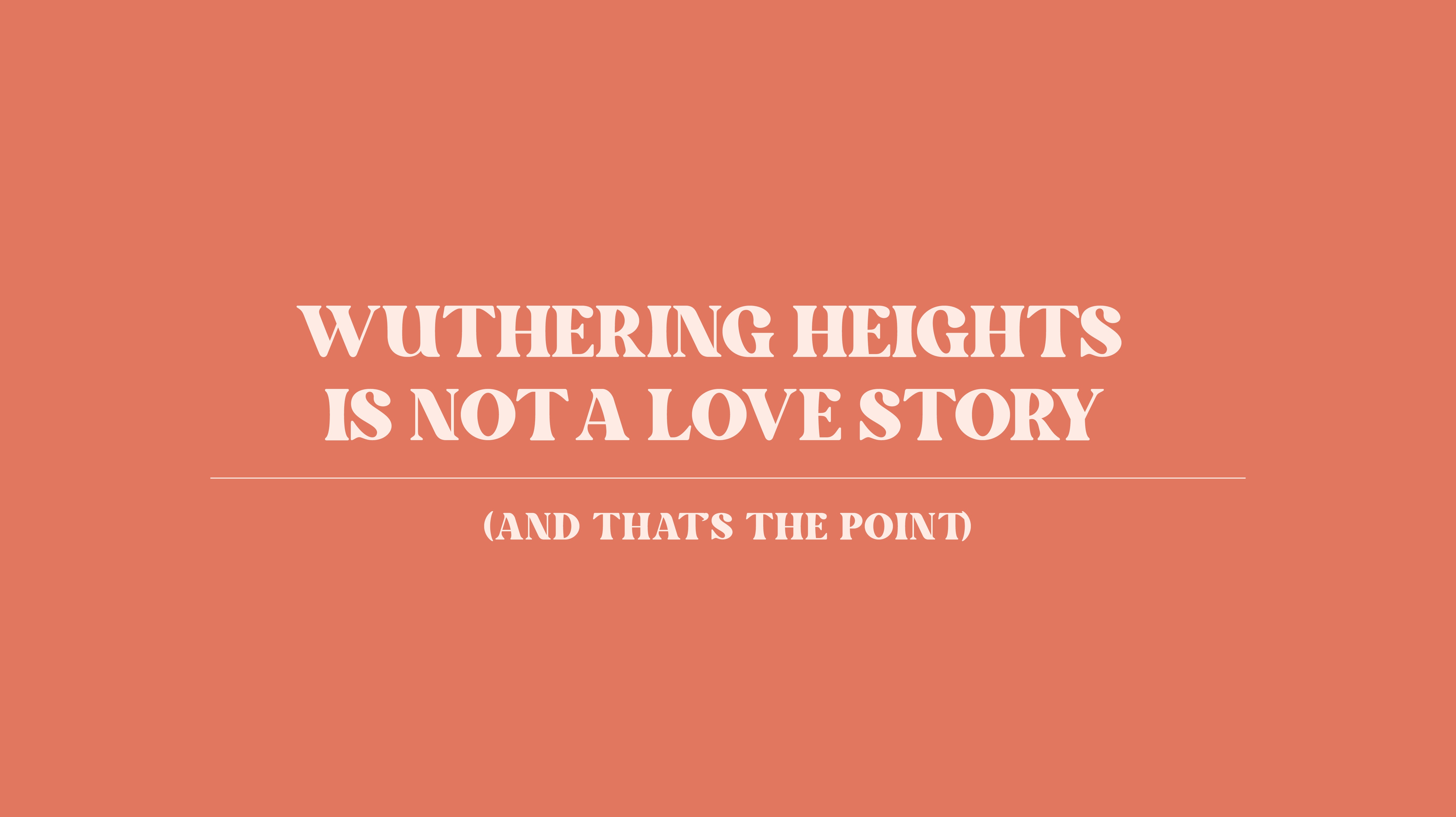 Unhinged Love Quotes from Wuthering Heights | Bookishly
