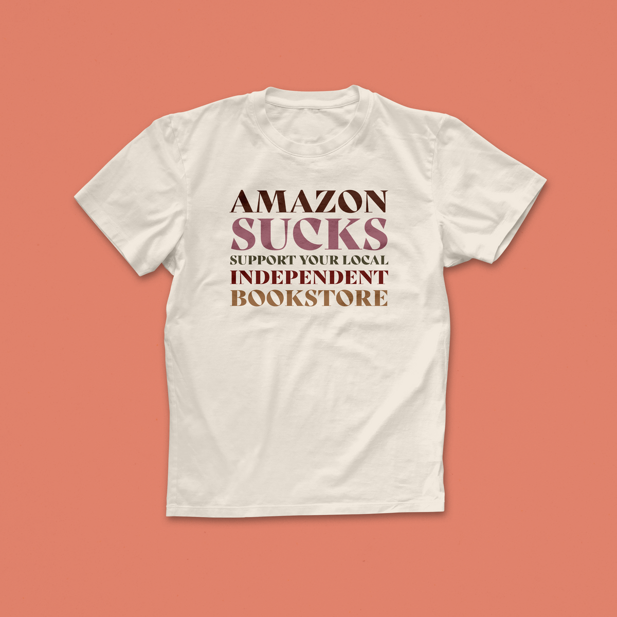 Amazon Sucks T-Shirt – Support Local Bookshop Tee | Bookishly